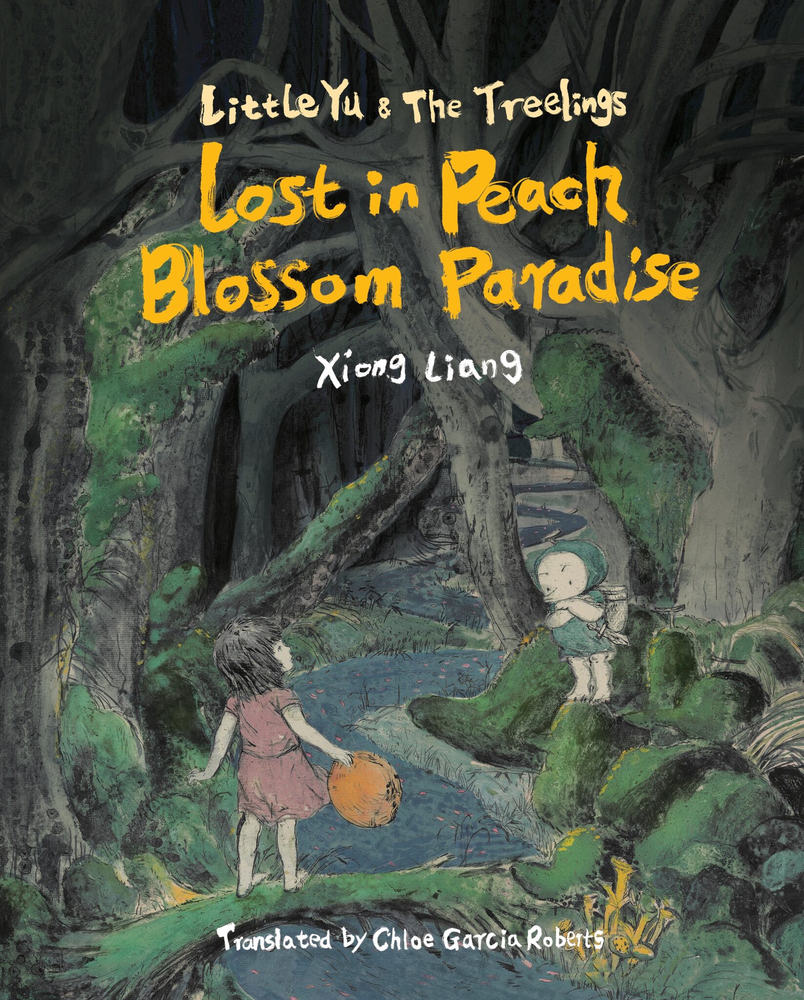 Little Yu & The Treelings: Lost in Peach Blossom Paradise - Archipelago Books